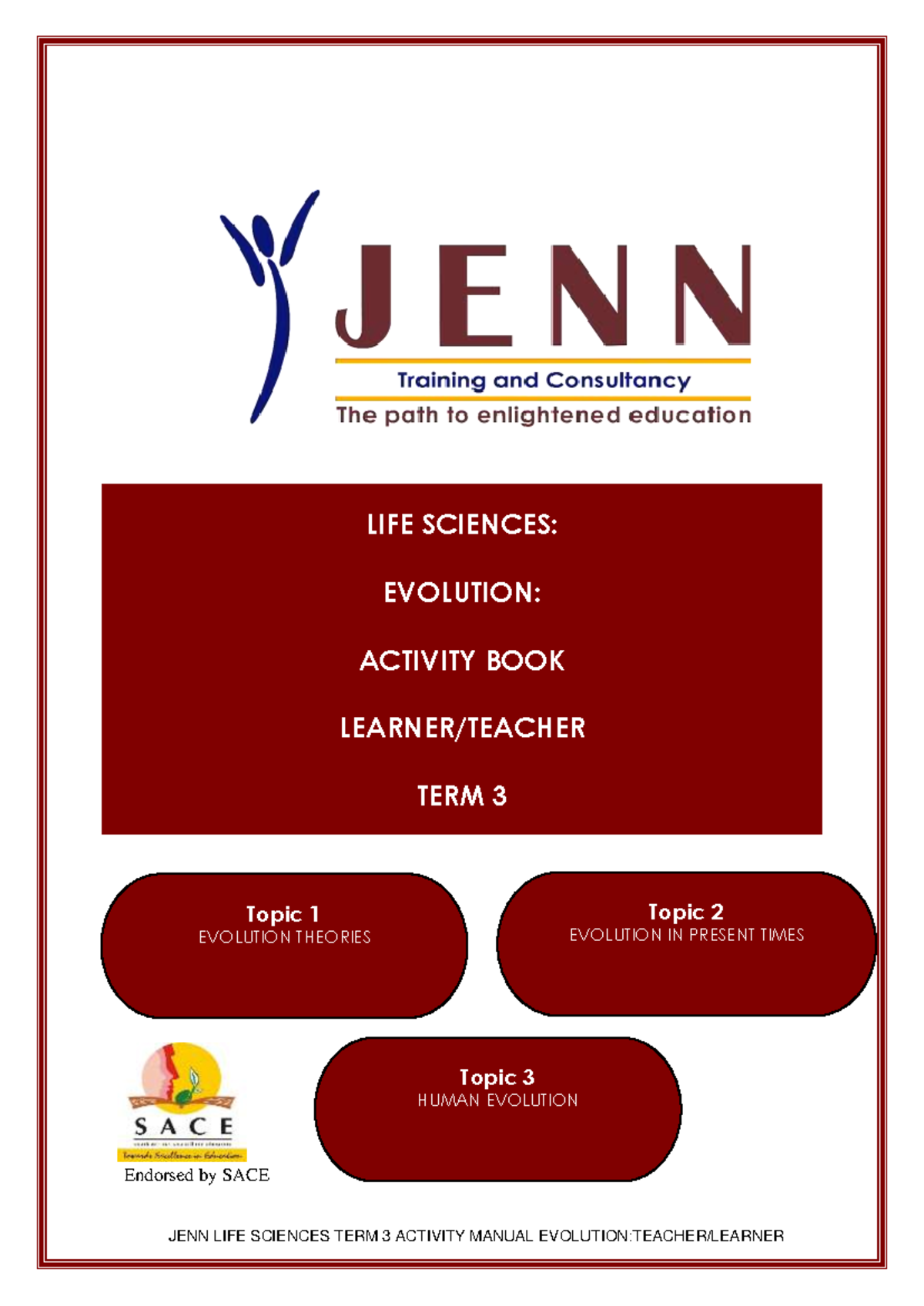 Evolution Activity Manual - JENN LIFE SCIENCES TERM 3 ACTIVITY MANUAL ...