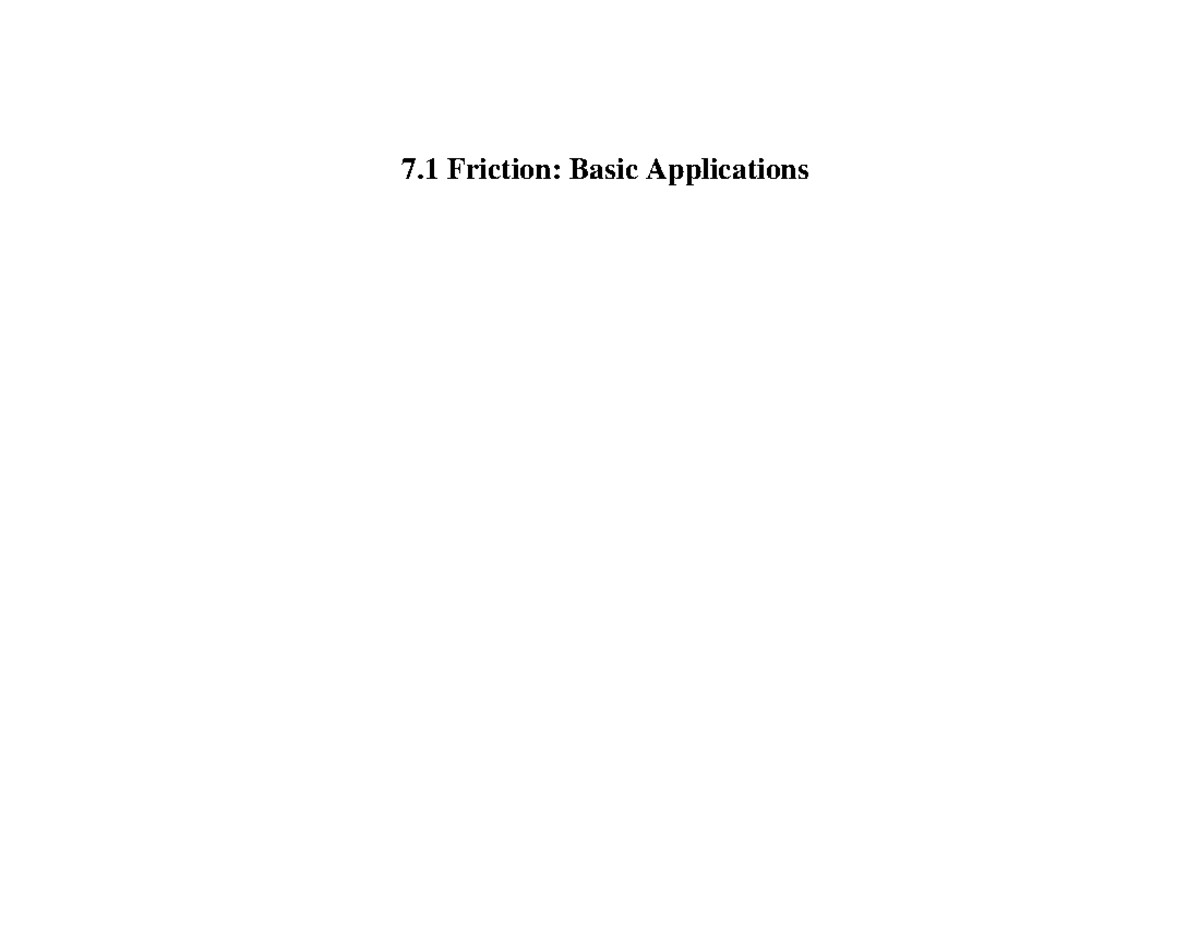 Friction General - 7 Friction: Basic Applications 7 Friction: Basic ...