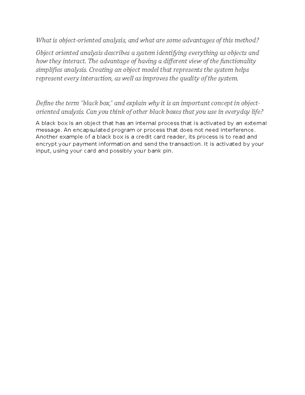 Assignment 6 - arger - What is object-oriented analysis, and what are some advantages of this ...