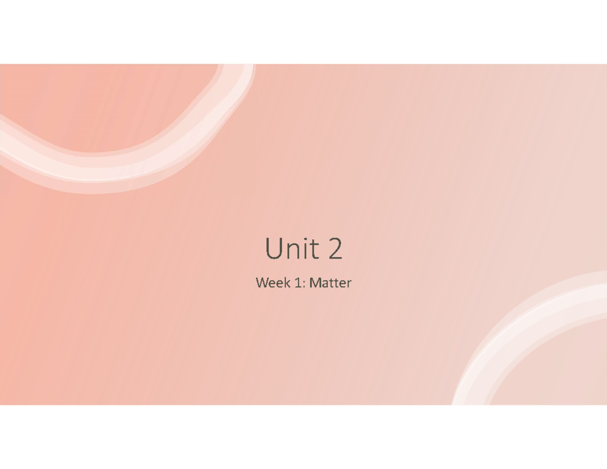 Week 1 Matter And Heating Unit 2 Week 1 Matter Physical Properties week-1-matter-and-heating-unit-2-week-1-matter-physical-properties