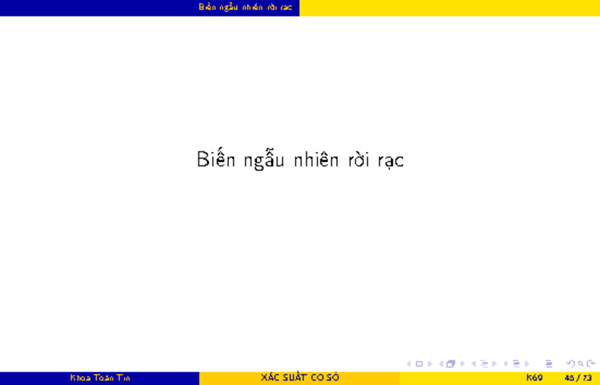 1.3. Biến ngẫu nhiên rời rạc - Bi∏n ng®u nhiên rÌi r§c ‡nh nghæa Bi∏n ng®u nhiên là mÎt quan ...