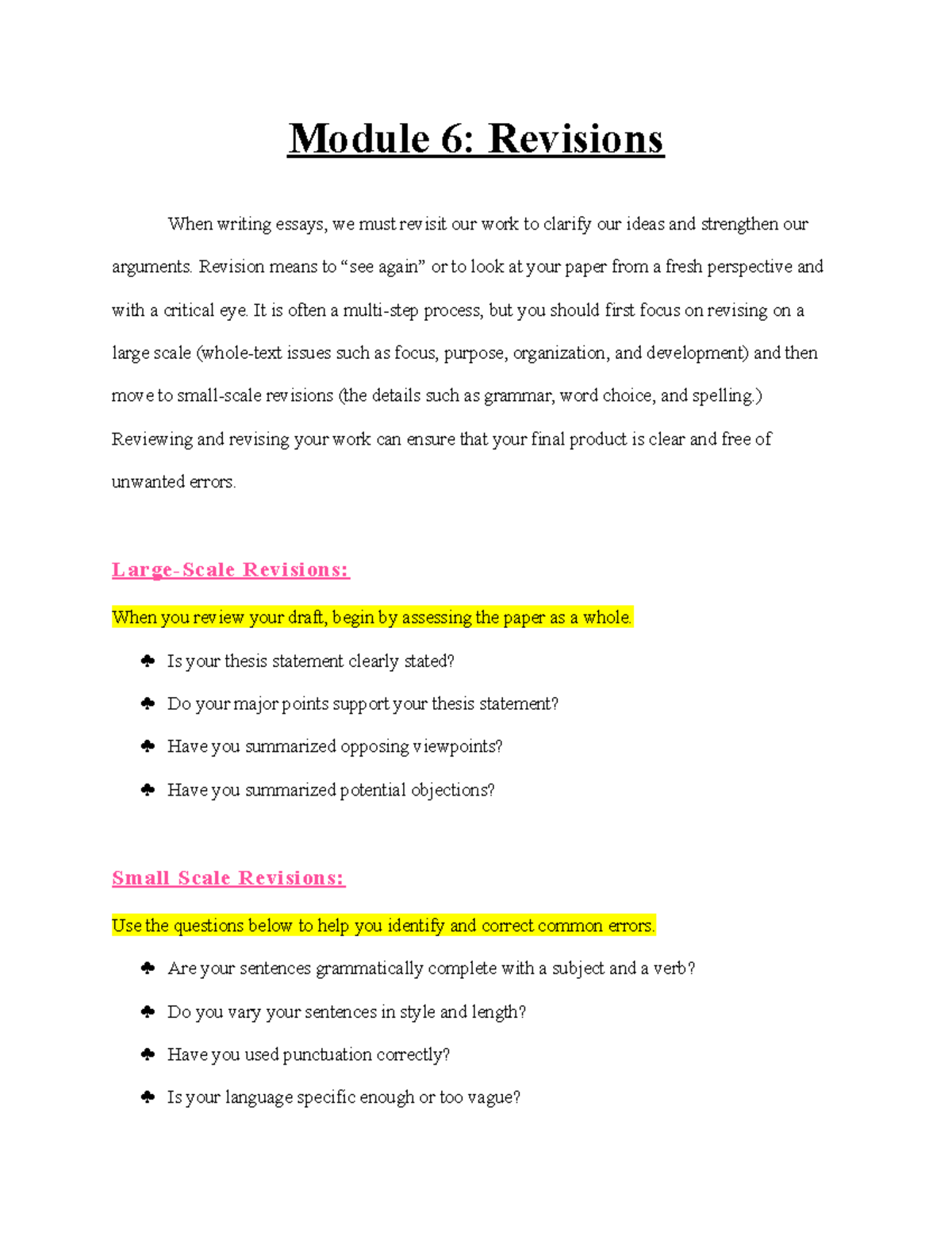 Module 6 Notes - Revisions - Module 6: Revisions When writing essays ...