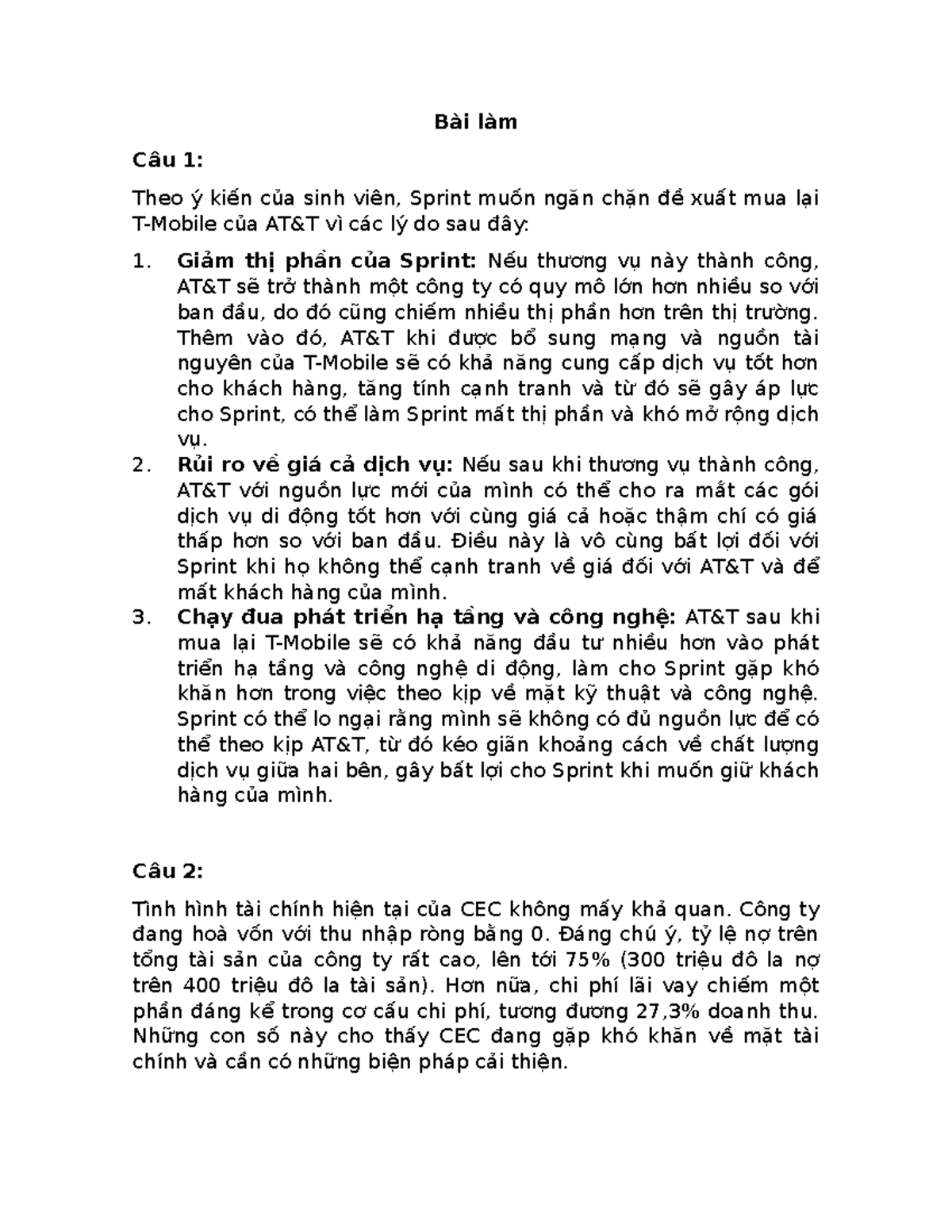 Bài làm LMS - Bài làm LMS - Bài làm Câu 1: Theo ý kiến của sinh viên ...