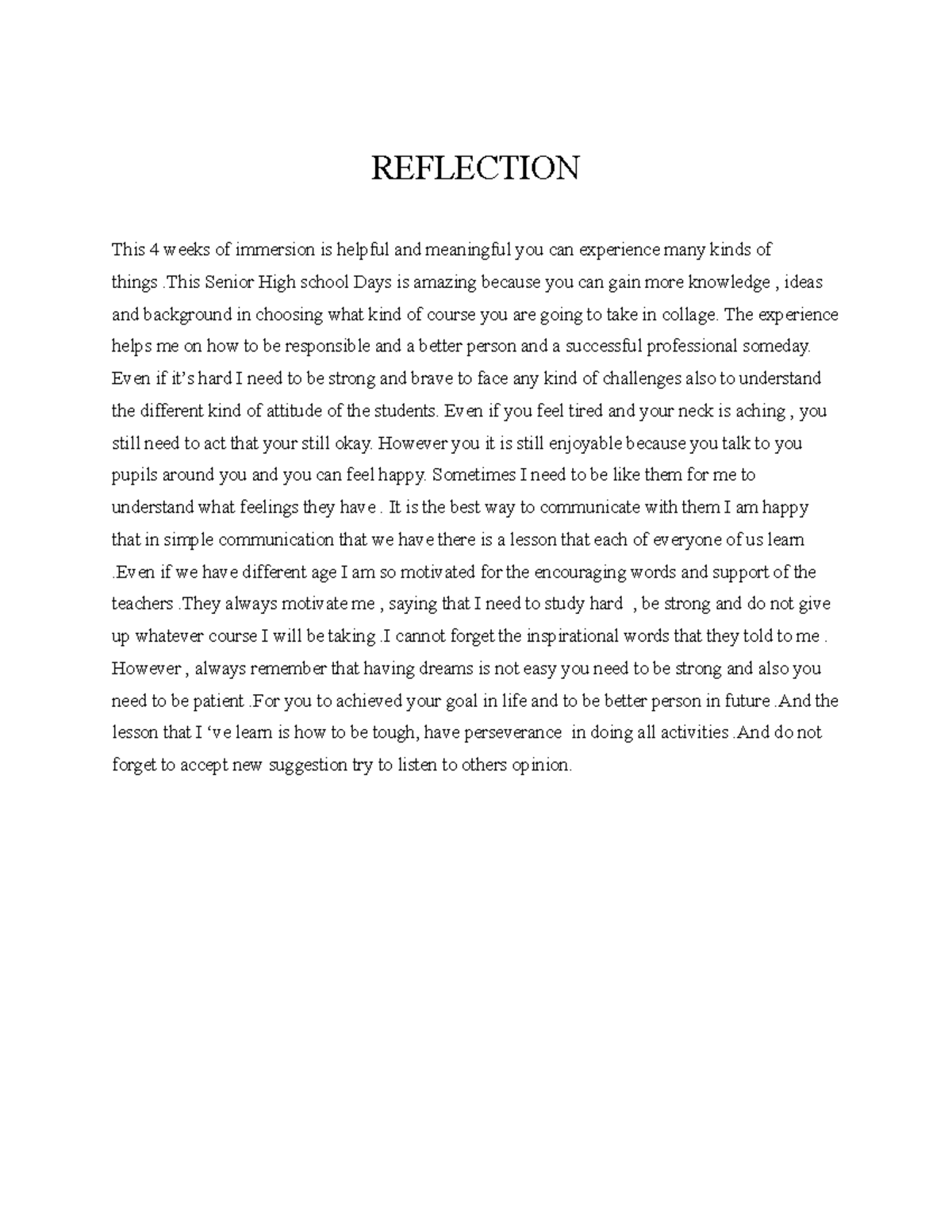 Karelle reflection - REFLECTION This 4 weeks of immersion is helpful ...