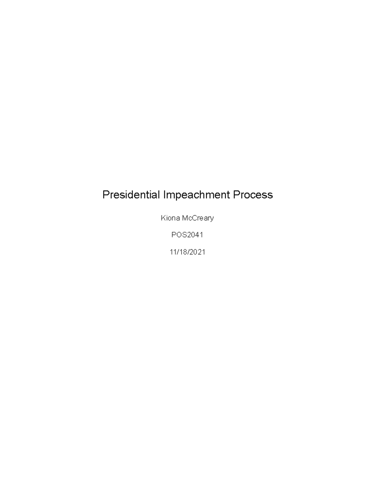 Impeachment paper - Presidential Impeachment Process Kiona McCreary POS ...