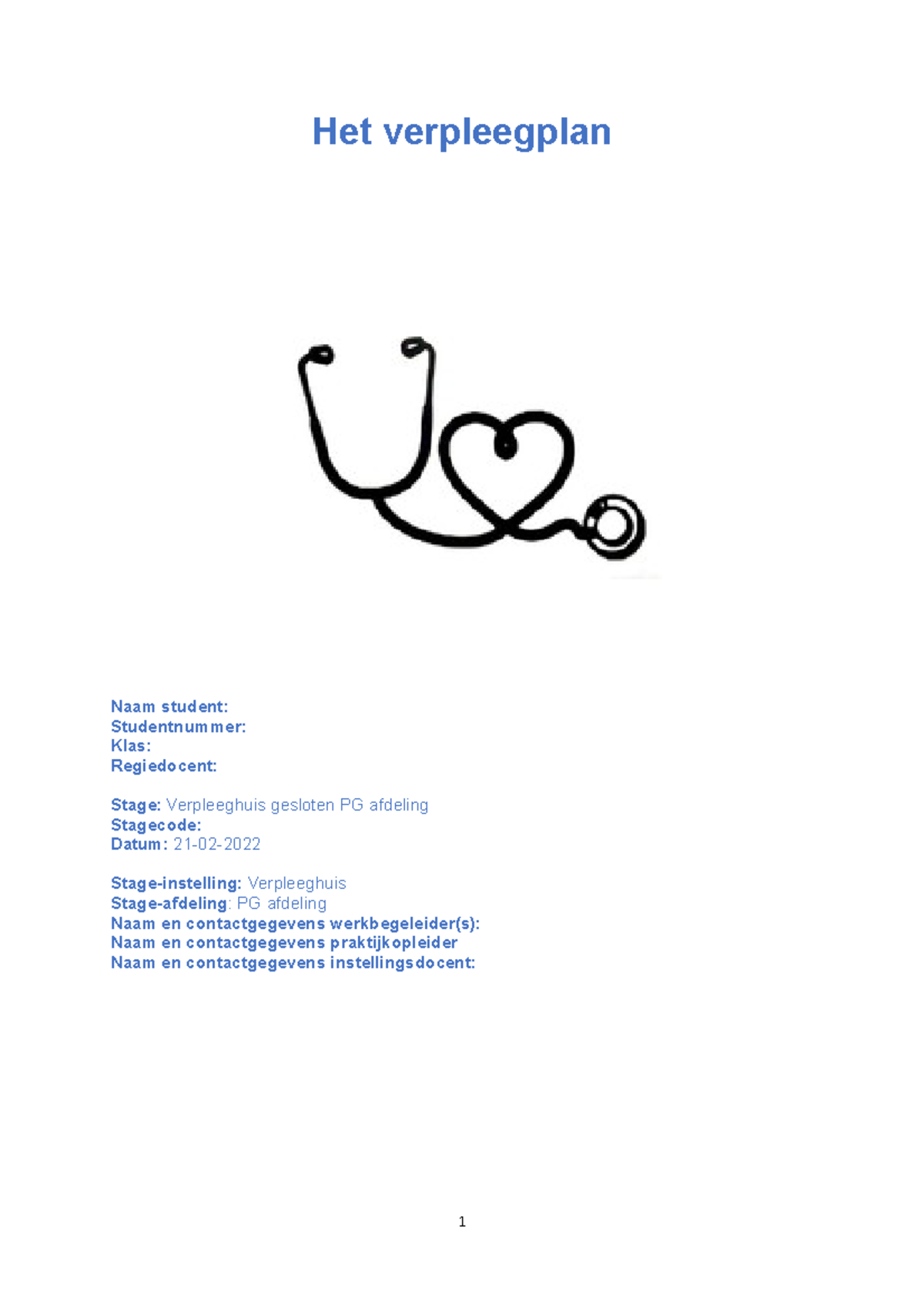 Het verpleegplan - Dhr. X 2021-2022 - Het verpleegplan Naam student ...