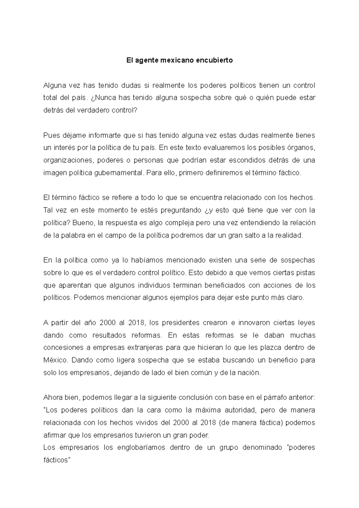 Poderes facticos - El agente mexicano encubierto Alguna vez has tenido ...