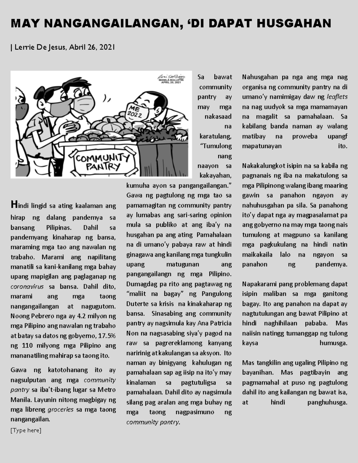 Editoryal - filipino - [Type here] MAY NANGANGAILANGAN, ‘DI DAPAT ...