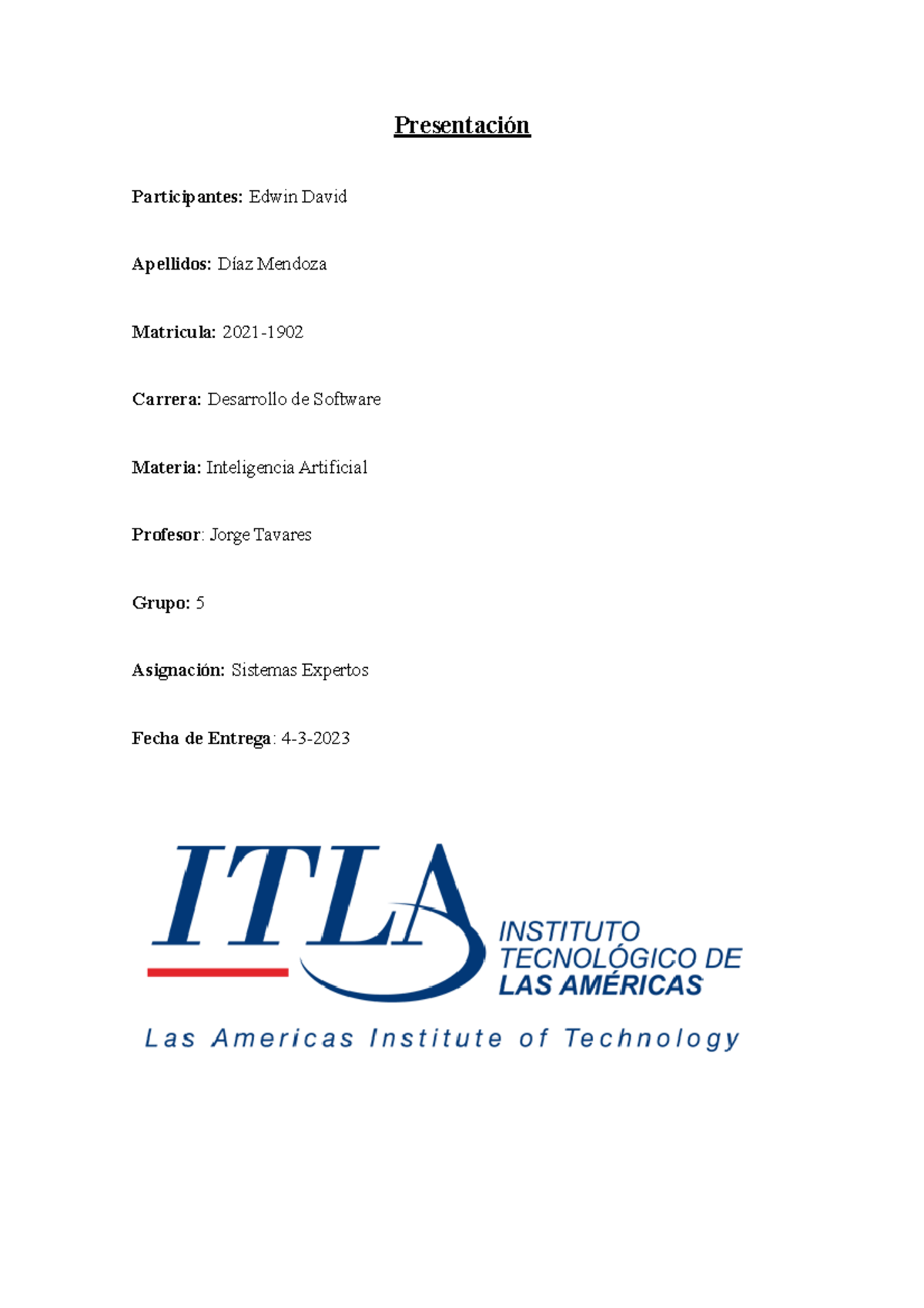 Sistemas Expertos - asfas - Presentación Participantes: Edwin David ...