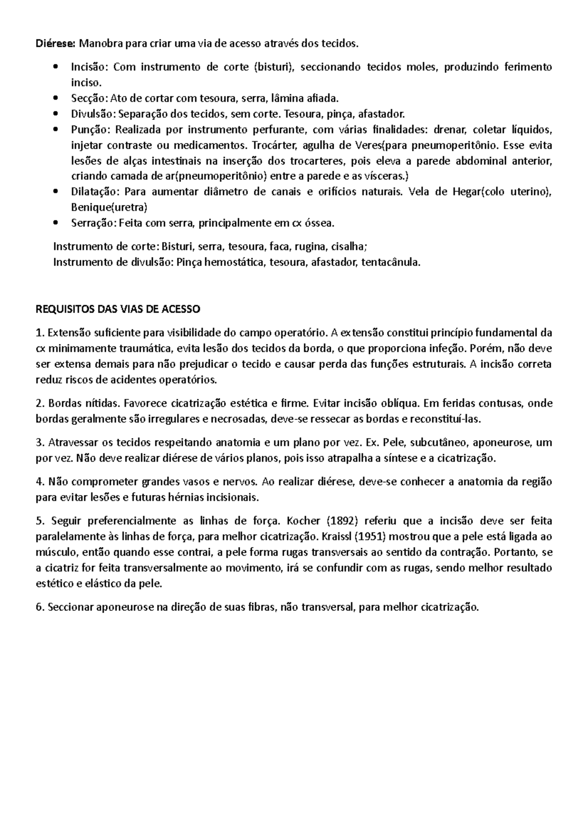 Diérese - Resumo Técnica cirúrgica - Manobra para criar uma via de ...