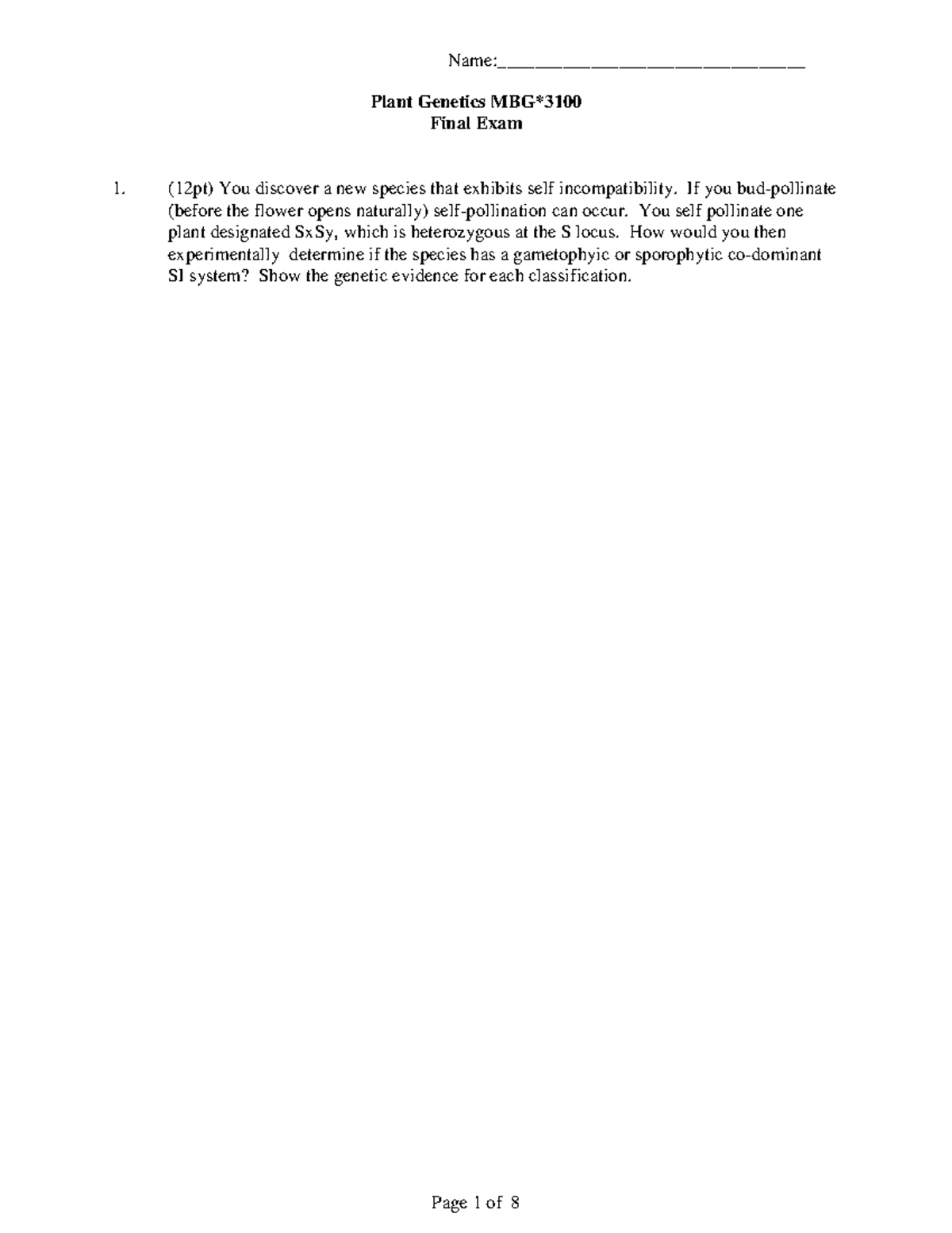 Sample final - Plant Genetics MBG* Final Exam (12pt) You discover a new ...