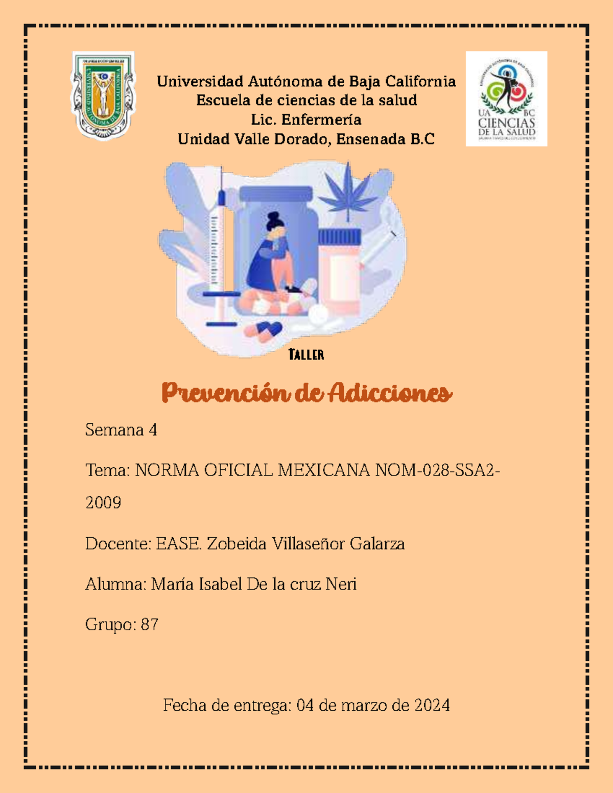 Norma Oficial Mexicana NOM-028-SSA2-2009- Universidad Autónoma de Baja California Escuela de ...