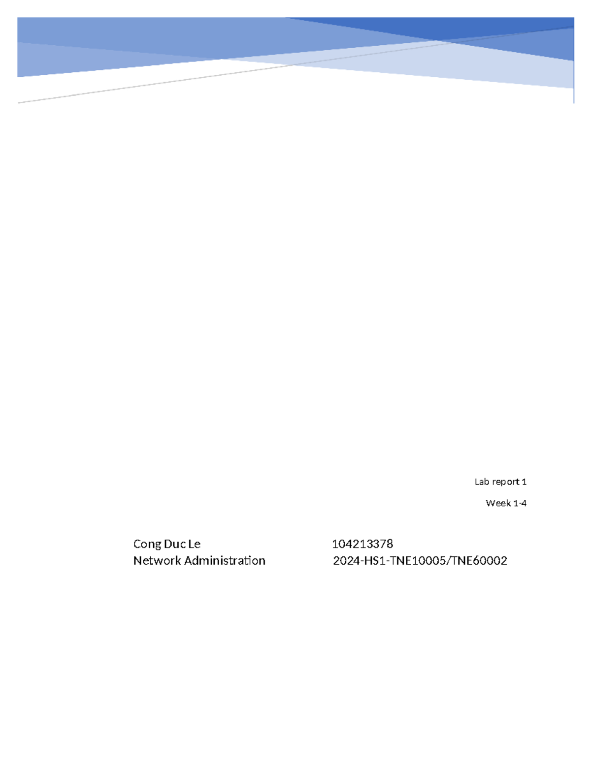 Lab Report 1 - Lab report Week 1- Cong Duc Le Network Administration ...