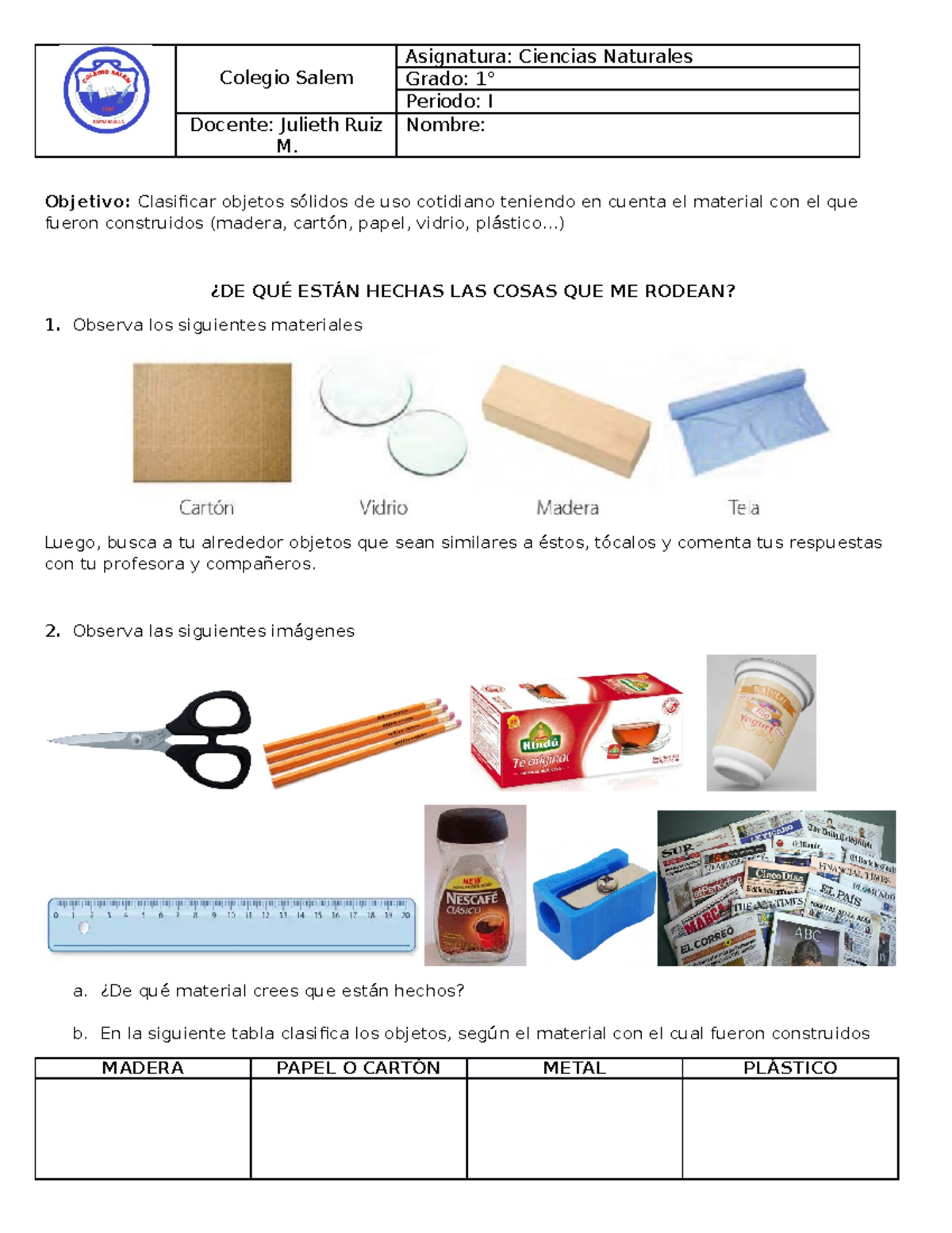 Materiales Sólidos 1° - Colegio Salem Asignatura: Ciencias Naturales ...