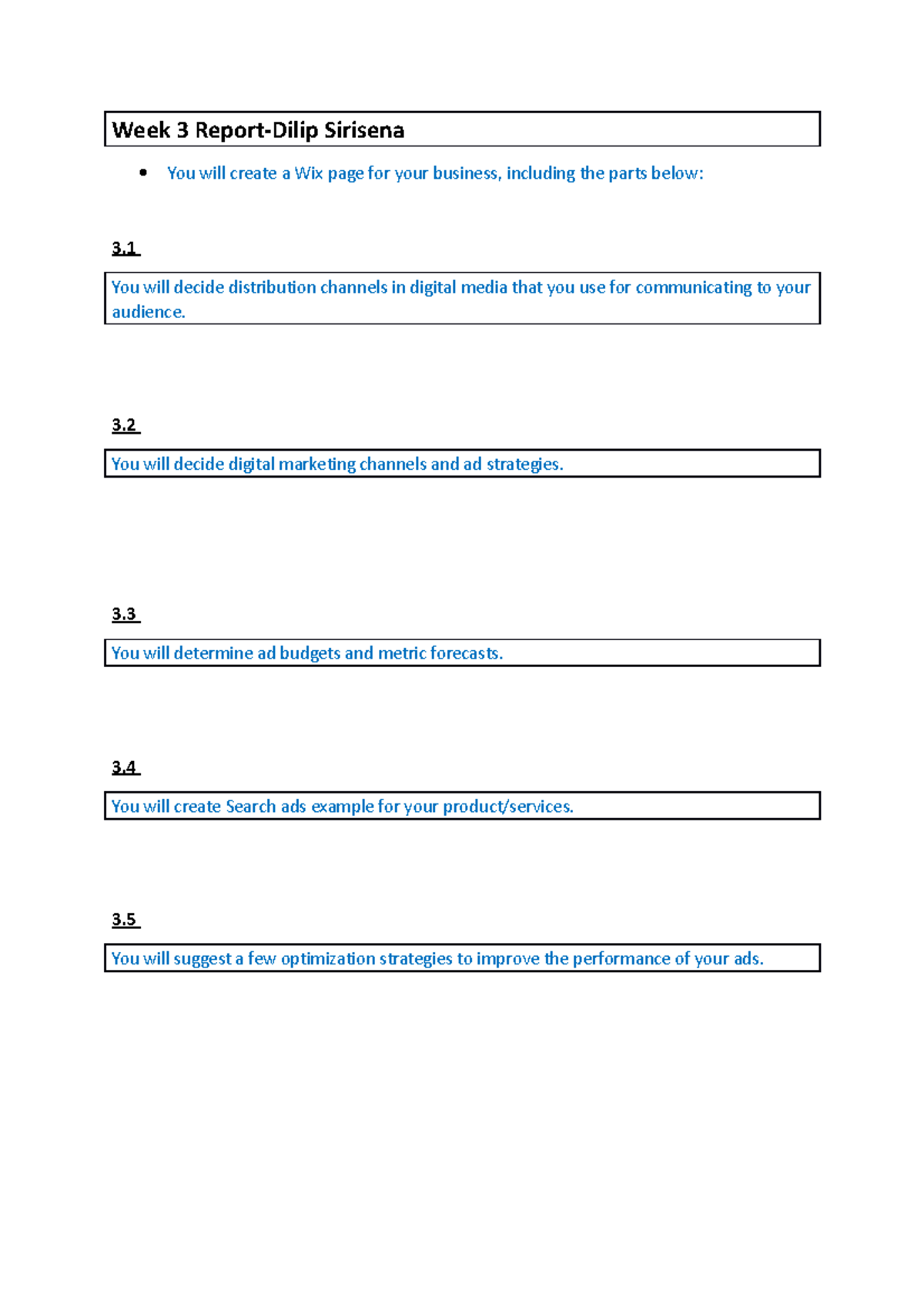 Week 3 Report -Dilip Sirisena - You will decide distribution channels in digital media that you ...
