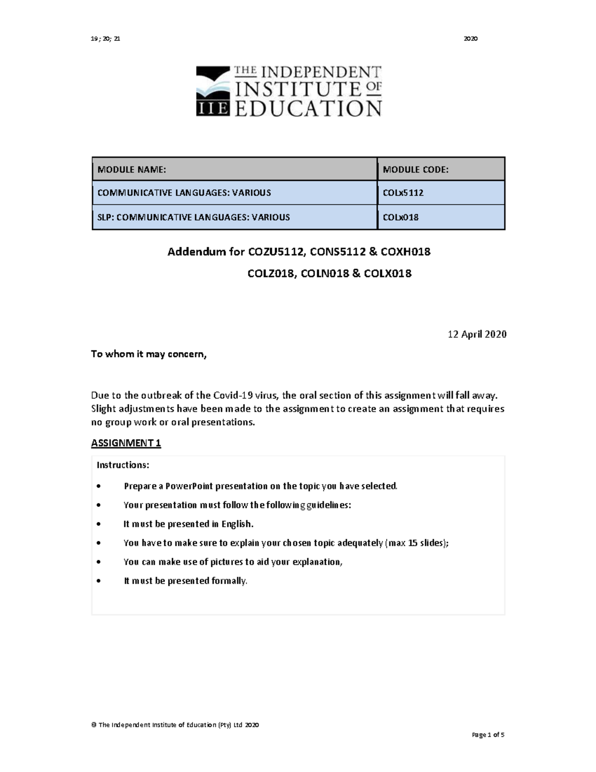 Addendum to Assignment - 19; 20; 21 2020 © The Independent Institute of ...