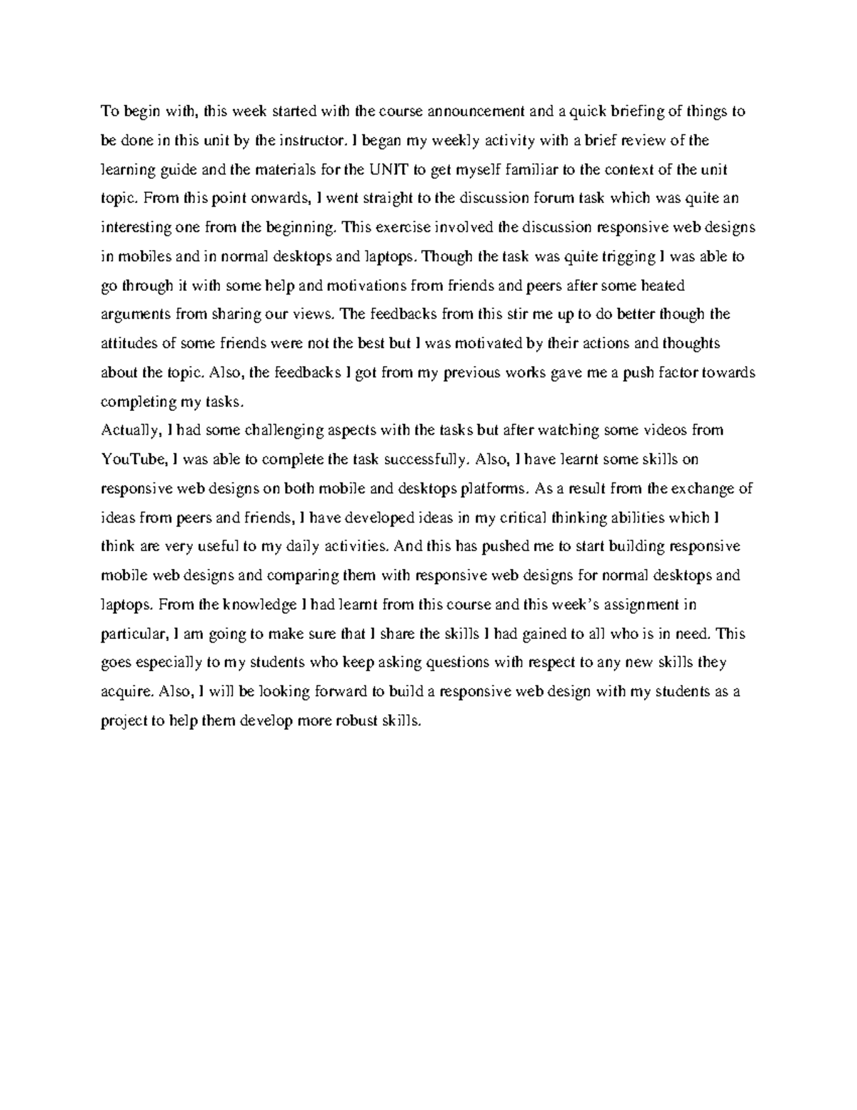 Learning Journal WEEK 8 - To begin with, this week started with the ...