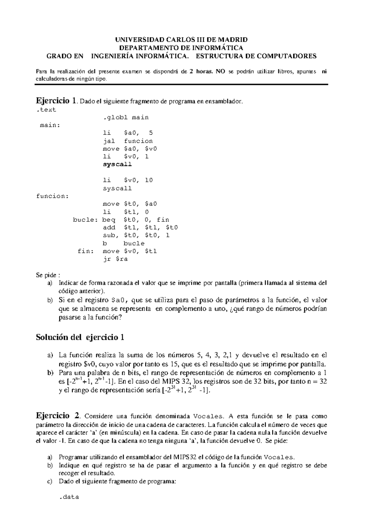 Solucion-examen-1 - Apuntes 1 - UNIVERSIDAD CARLOS III DE MADRID ...