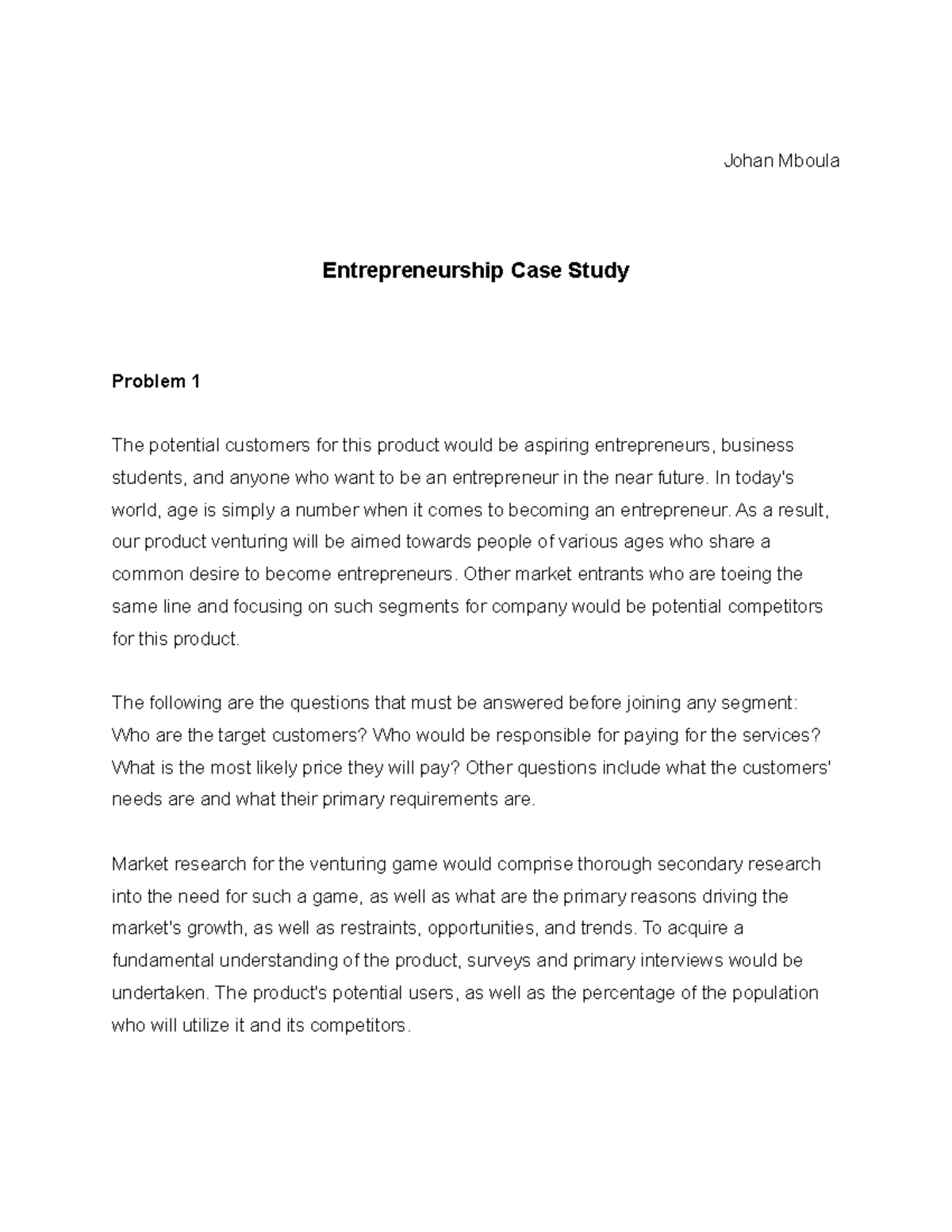 Entrepreneurship Case Study - Johan Mboula Entrepreneurship Case Study ...