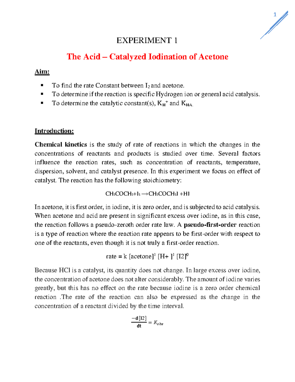 Chemy 332 Experiment 1 complete - EXPERIMENT 1 The Acid – Catalyzed Iodination of Acetone Aim ...