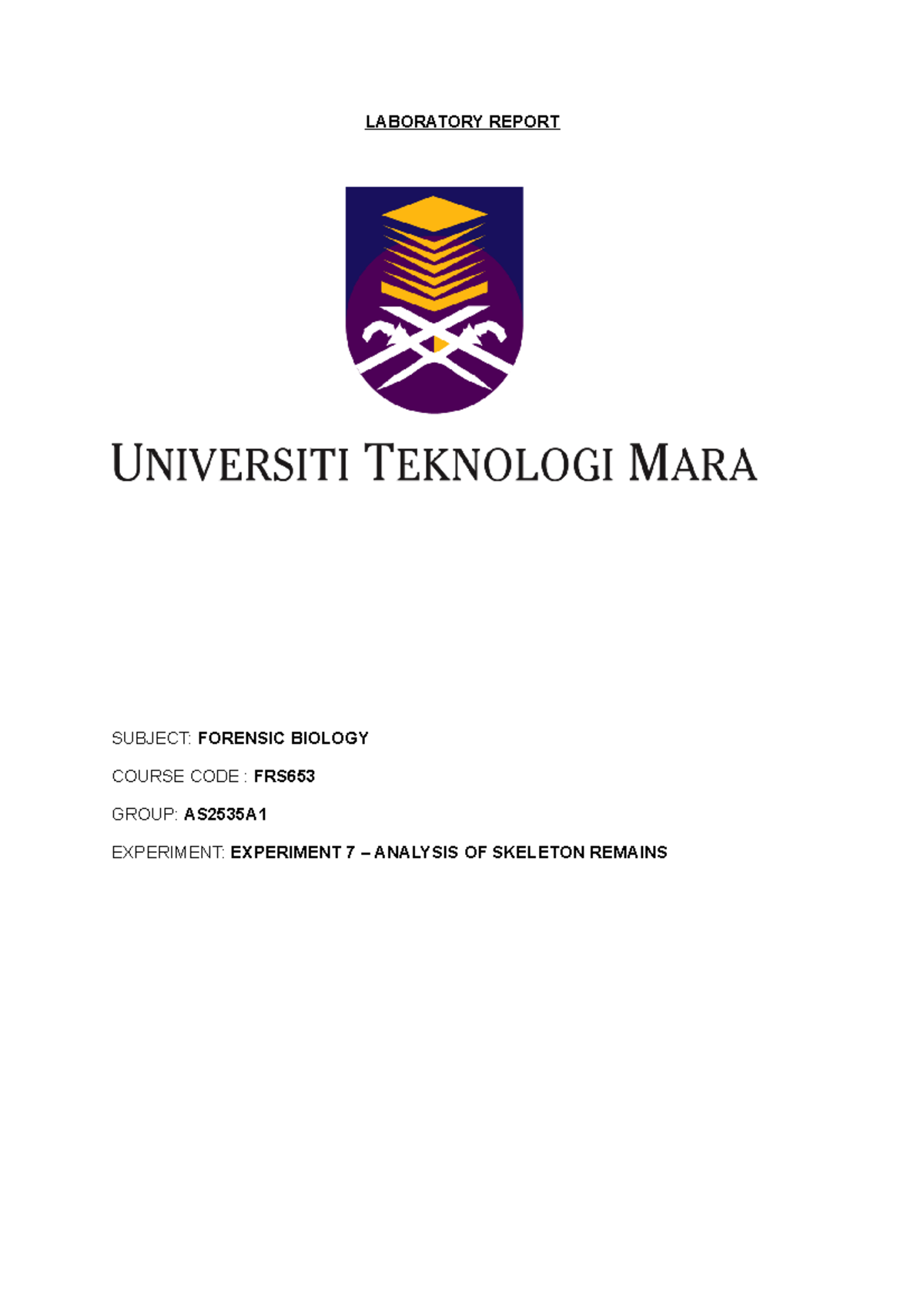 FRS653 LAB 7 Bones - Lab report on analysis of skeletal remains ...