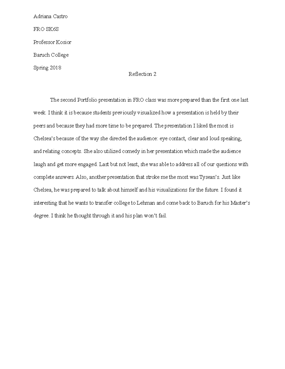 FRO Reflection 2 - Adriana Castro FRO SK6S Professor Kosior Baruch ...