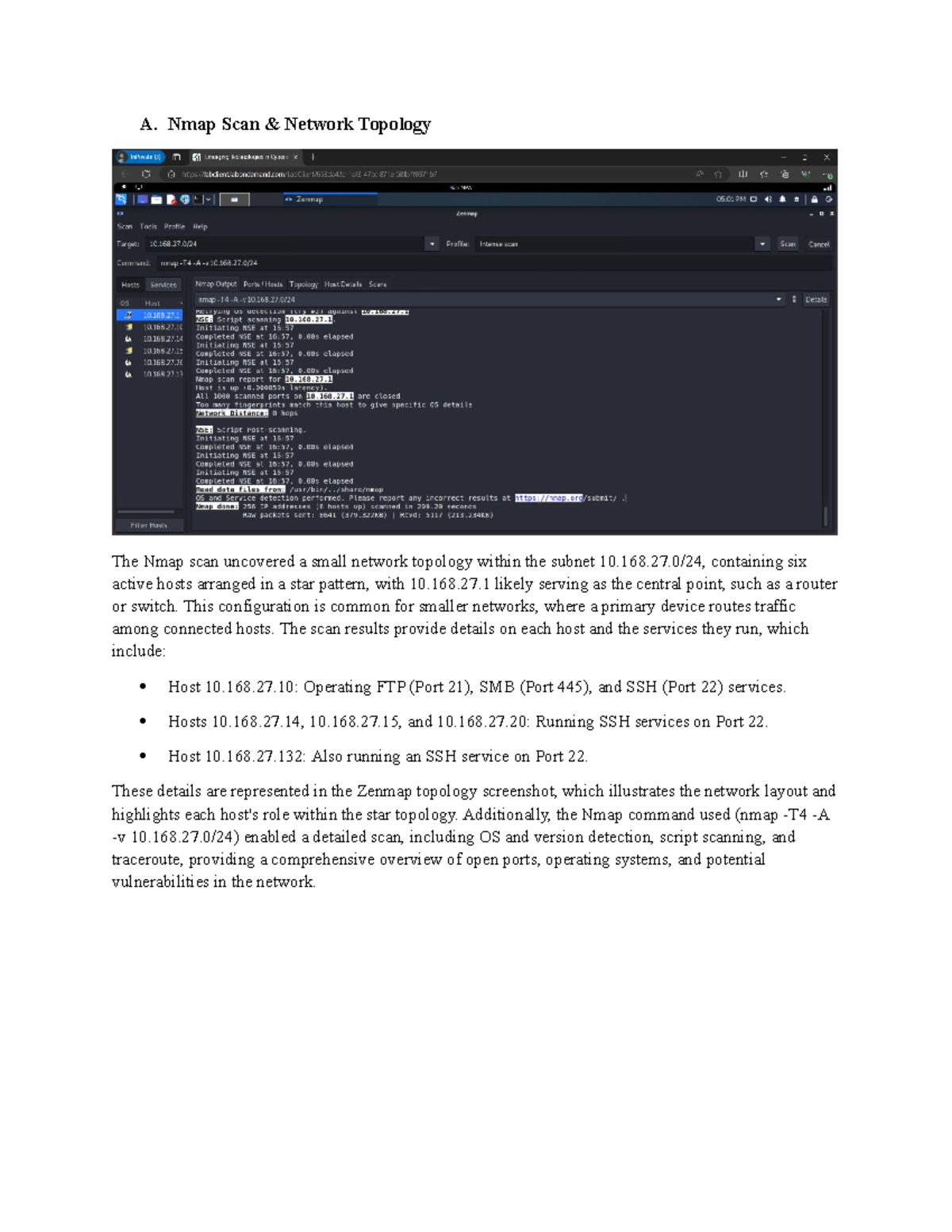 ABailey C844 Task 1 - Task 1 - A. Nmap Scan & Network Topology The Nmap scan uncovered a small ...