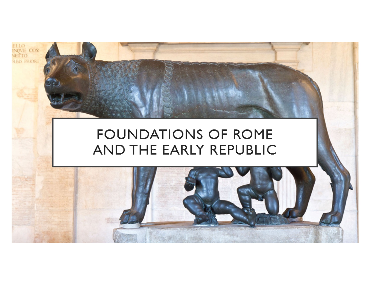 Foundations of Rome - rome - HY 101 - FOUNDATIONS OF ROME AND THE EARLY ...