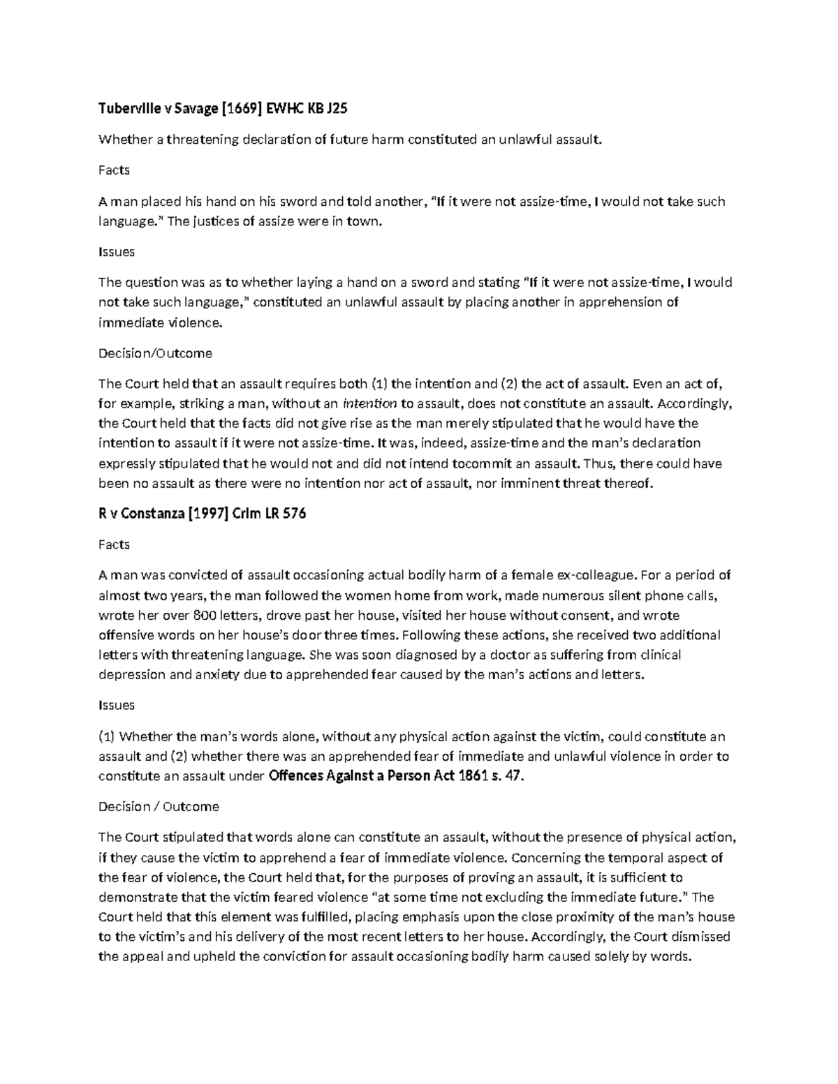 Torts reference cases llb2 - Tuberville v Savage [1669] EWHC KB J Whether a threatening ...
