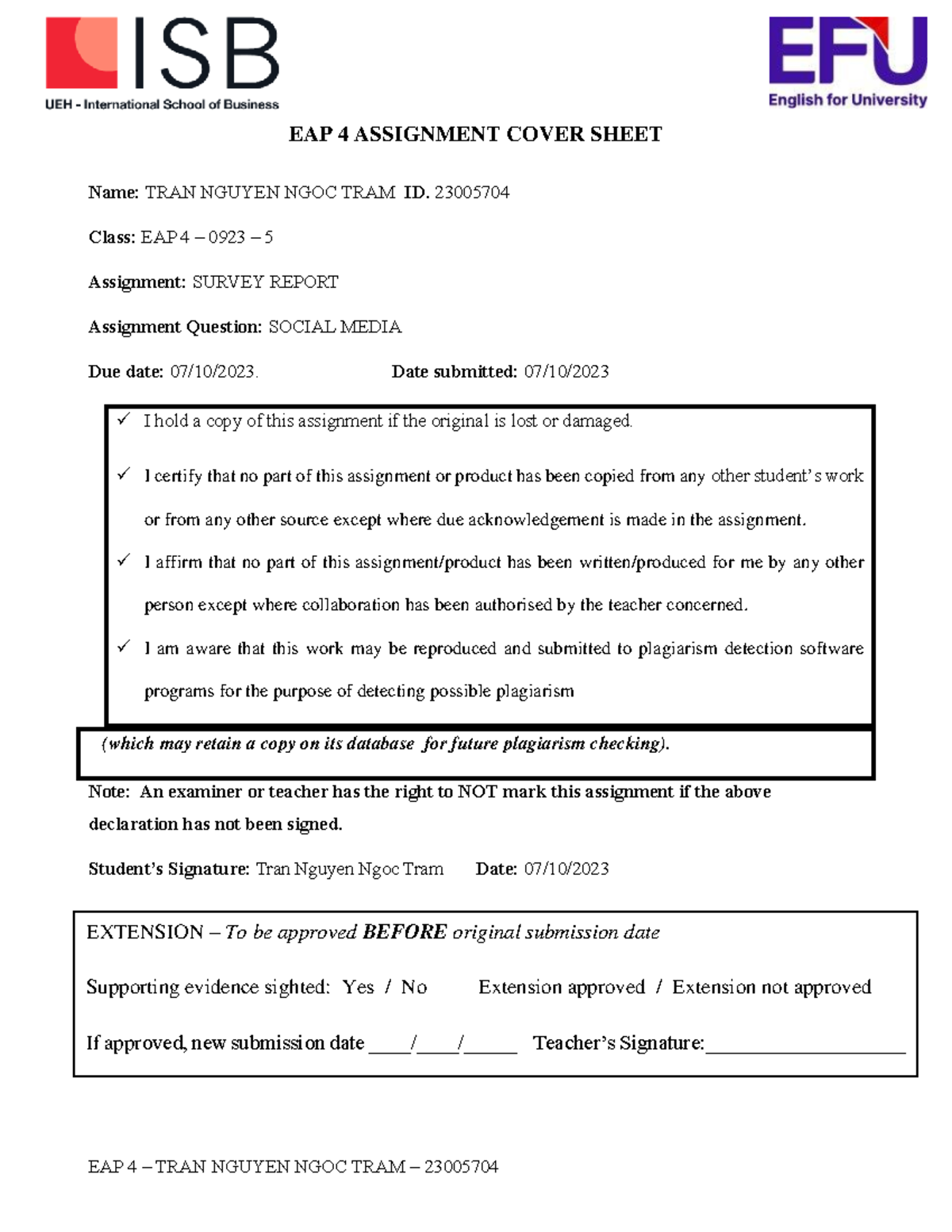 Survey report - EAP4 - EAP 4 ASSIGNMENT COVER SHEET Name: TRAN NGUYEN NGOC TRAM ID. 23005704 ...