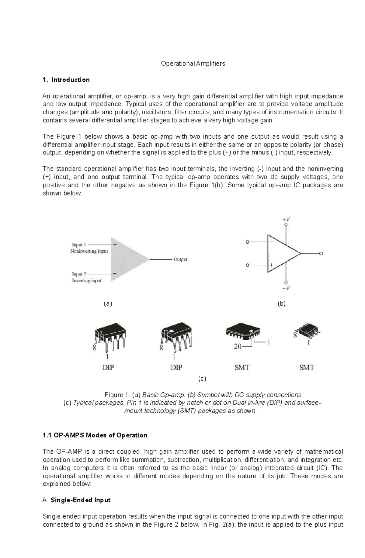 Operational Amplifiers - Introduction An operational amplifier, or op-amp, is a very high gain ...