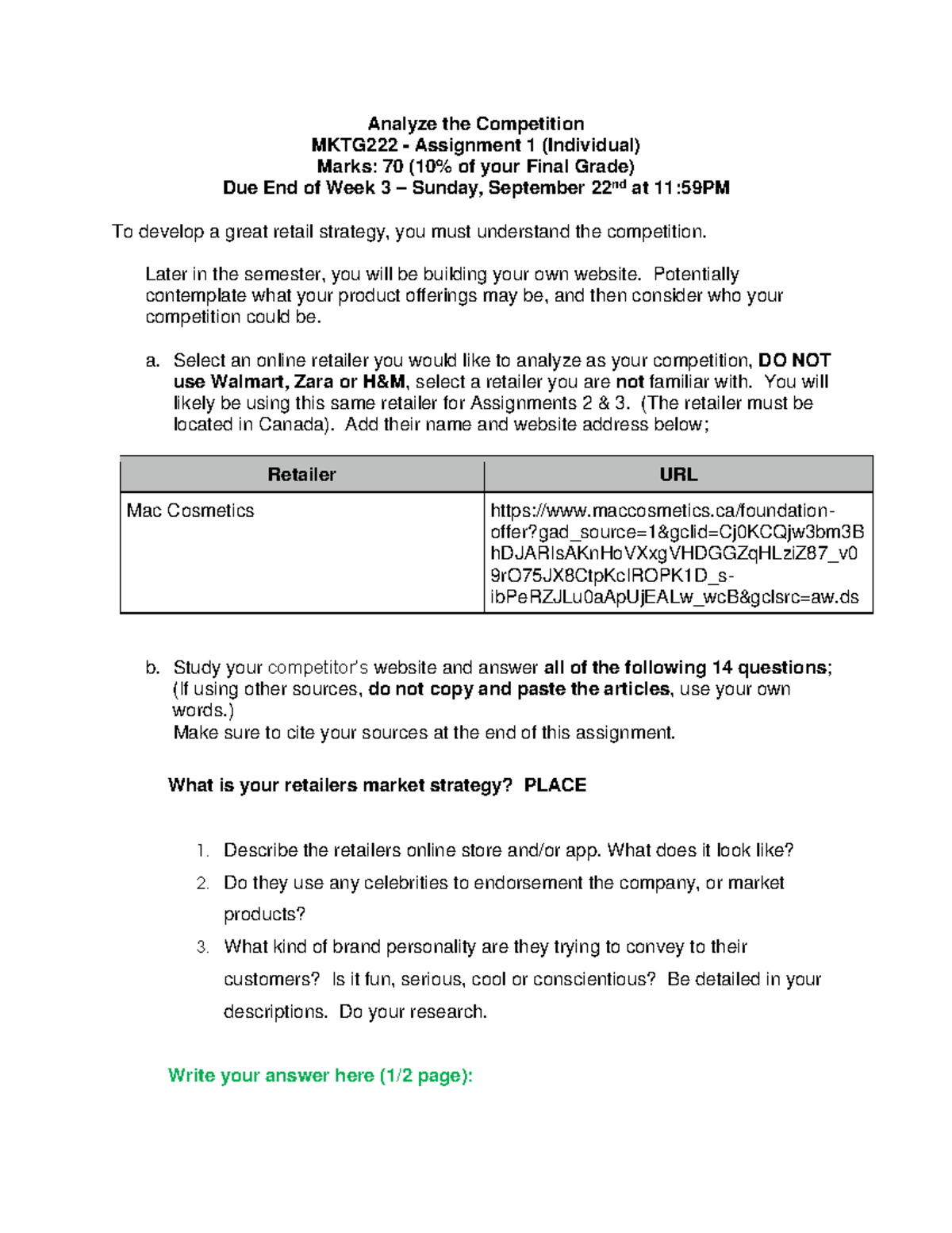 Assignment #1 Analyze the Competition - Analyze the Competition MKTG222 ...
