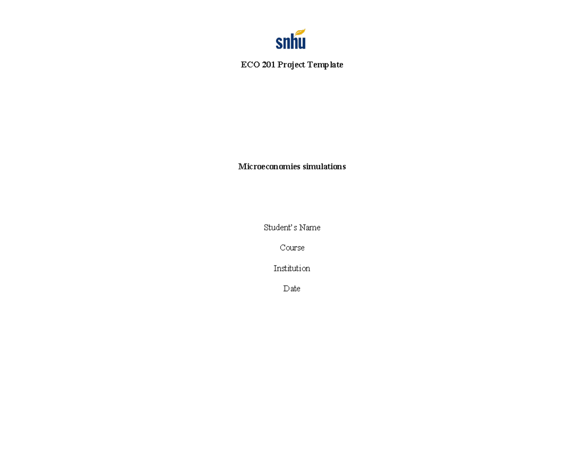 ECO 201 microeconomies simulation - ECO 201 Project Template ...