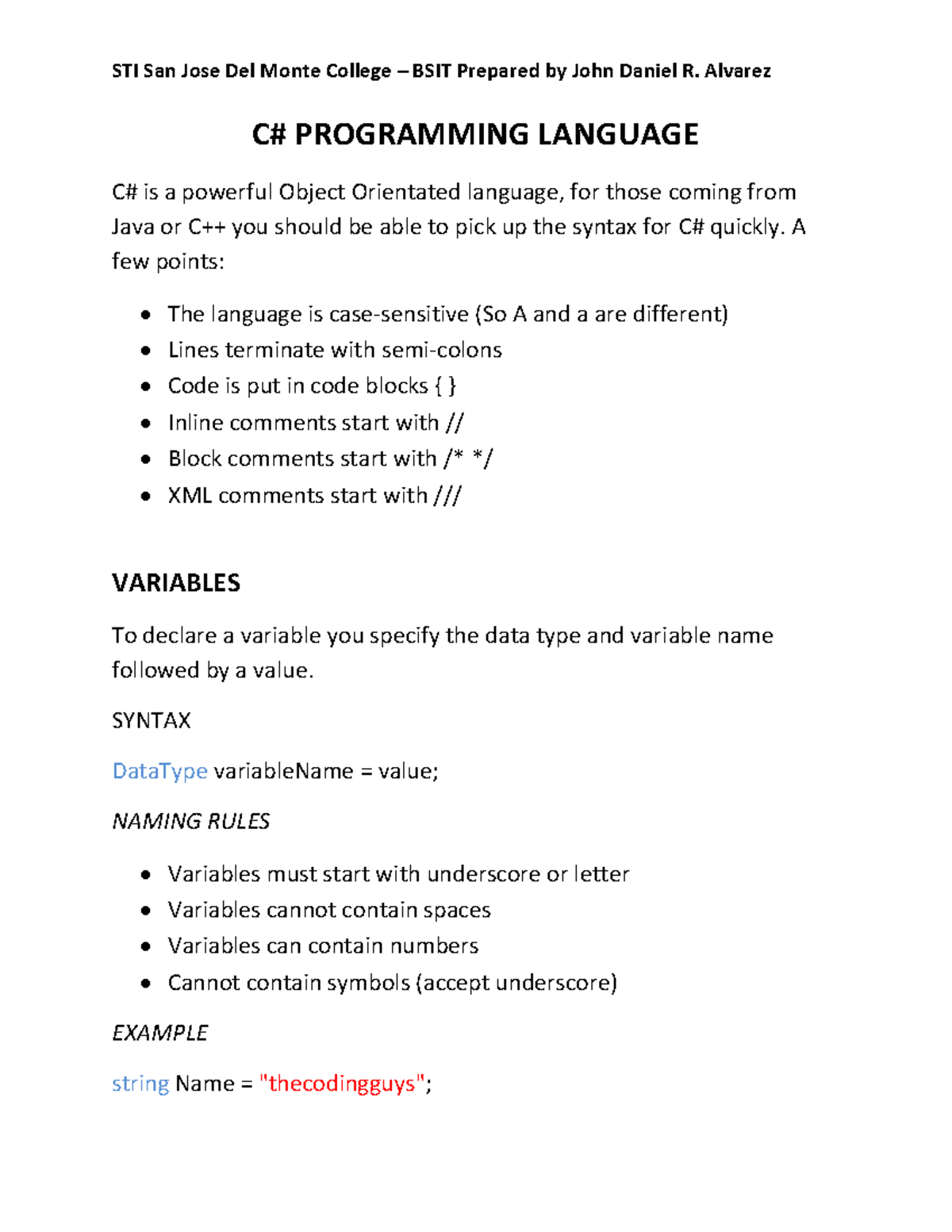 C# Programming Language - STI San Jose Del Monte College BSIT Prepared John Daniel R. Alvarez ...