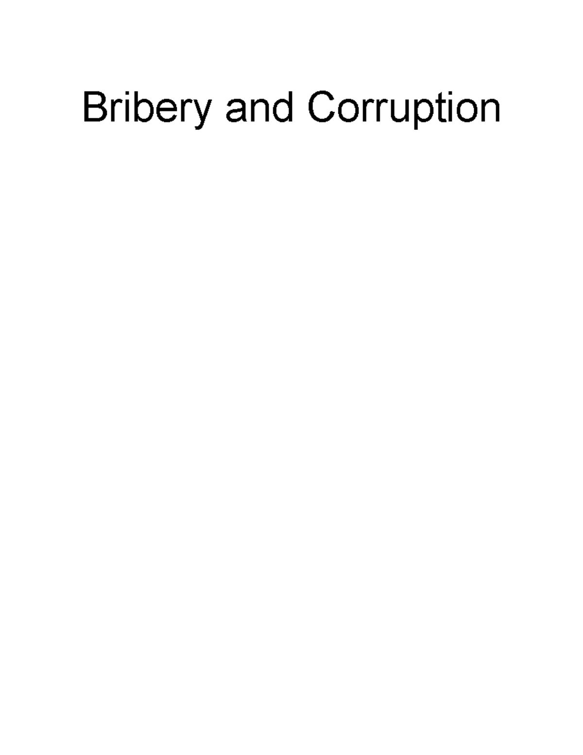 Lecture 6 Bribery and Corruption - Bribery and Corruption Anti-Bribery ...