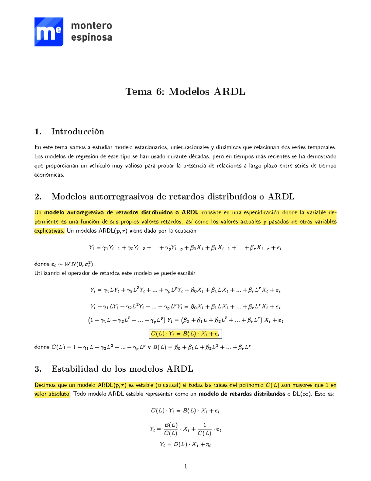 Tema 6 Econometría Montero - Tema 6: Modelos ARDL 1. Introducción En ...