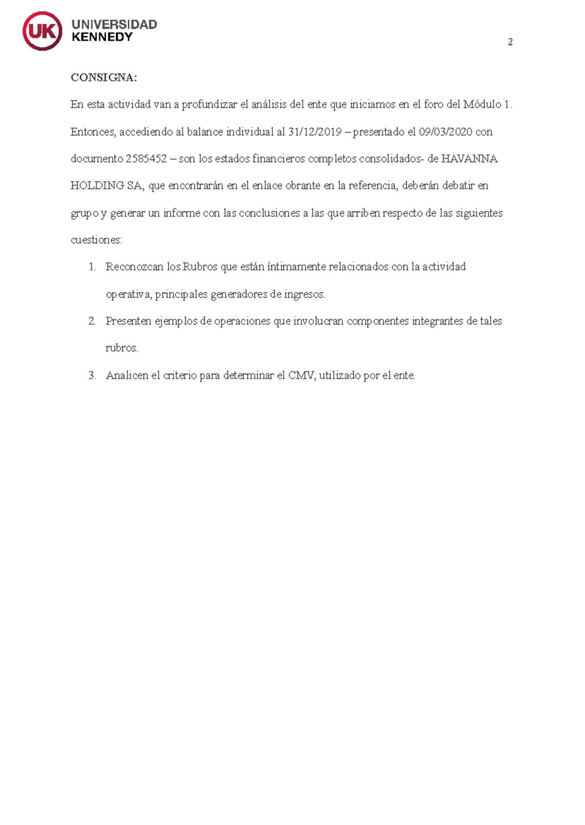 ACT 2 Teoria Contable - CONSIGNA: En esta actividad van a profundizar ...