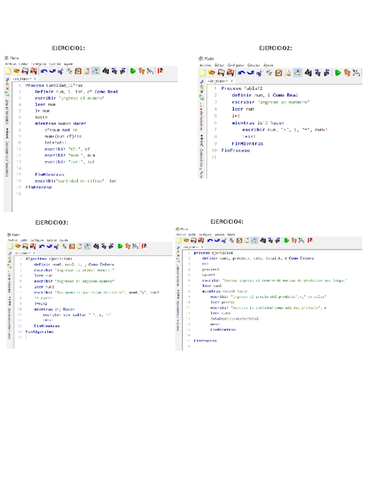 Algoritmos S13 - otros - Principios de algoritmos - EJERCICIO1: EJERCICIO2: EJERCICIO4 ...