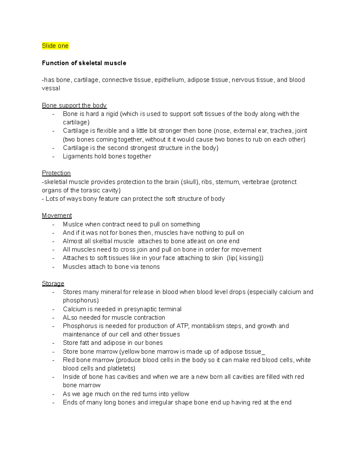 Bone tissue - Notes - Slide one Function of skeletal muscle -has bone ...