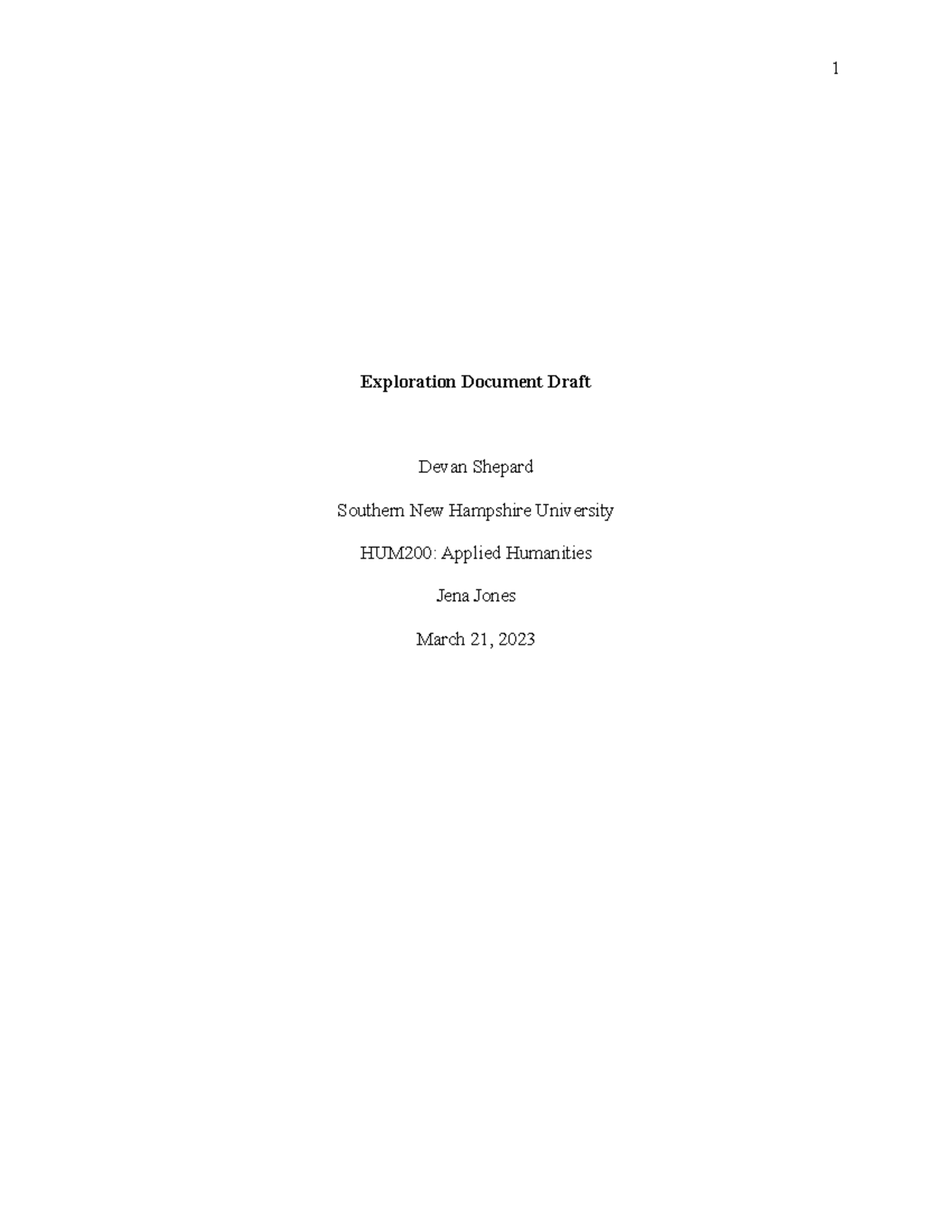 Exploration Document Draft - Exploration Document Draft Devan Shepard ...