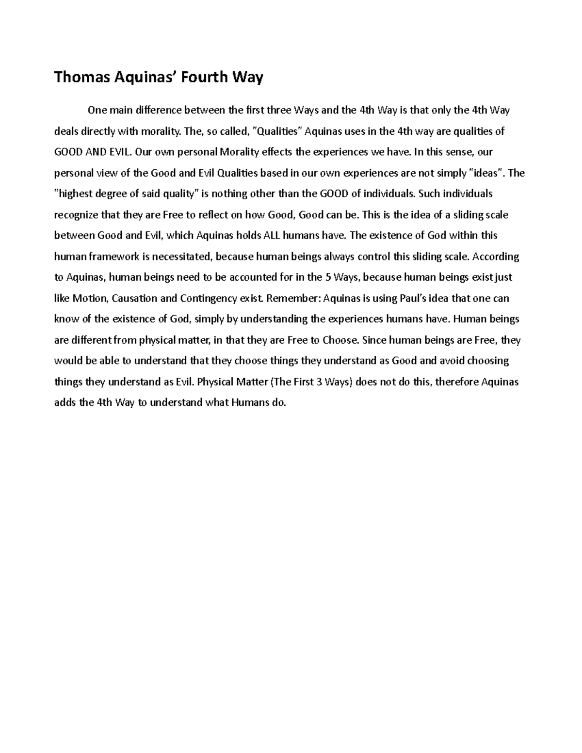 Thomas Aquinas Fourth Way Notes - Thomas Aquinas’ Fourth Way One main ...