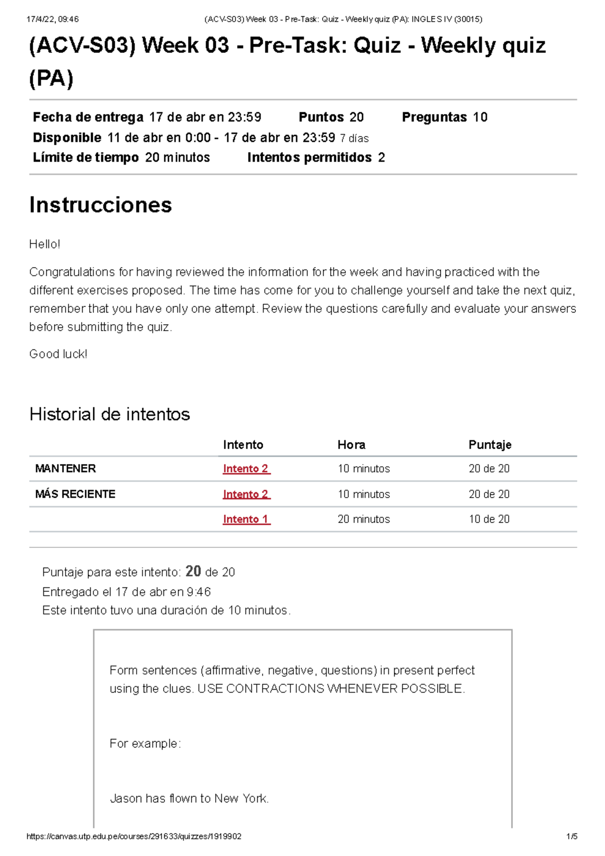 (ACV-S03) Week 03 - Pre-Task Quiz - Weekly quiz (PA) Ingles IV (30015) - (ACV-S03) Week 03 ...