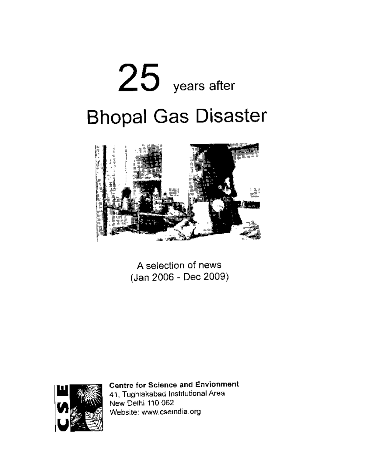 Bhopal Gas Disaster - 25 years after - Executive Summary On December 3 ...
