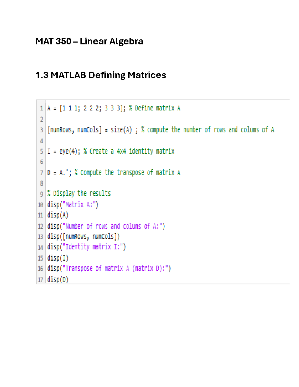 1.3 Matlab - MAT350 - MAT 350 – Linear Algebra 1 MATLAB Defining Matrices - Studocu