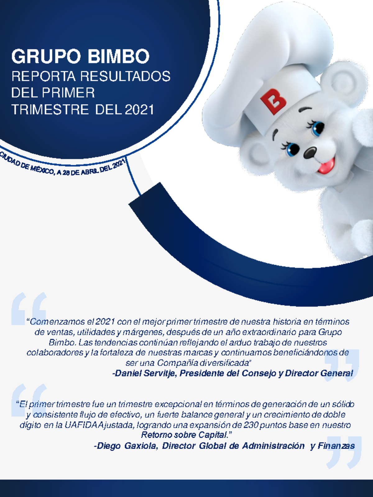 Grupo Bimbo Reporta Resultados del 1T21 - GRUPO BIMBO REPORTA RESULTADOS DEL PRIMER TRIMESTRE ...