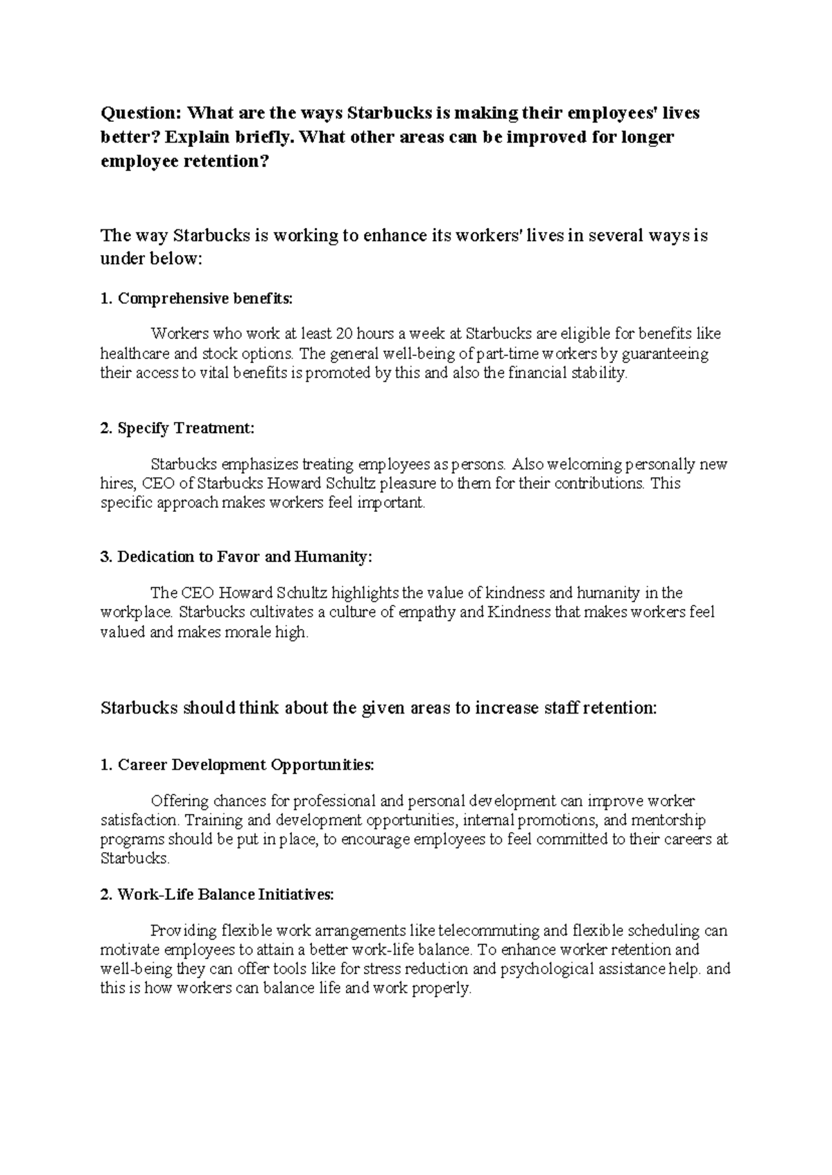 Management Case - Question: What are the ways Starbucks is making their ...