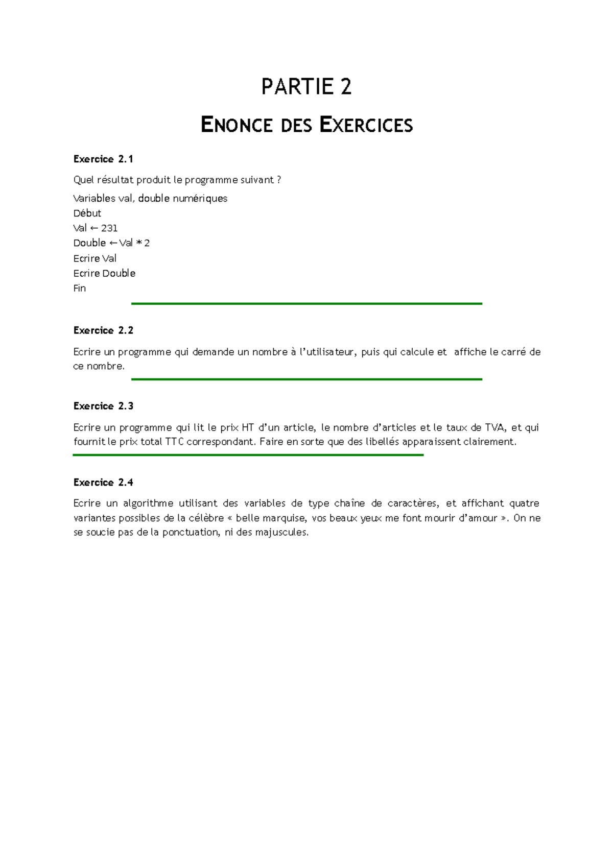 Partie 2-excercice - Cours - PARTIE 2 ENONCE DES EXERCICES Exercice 2 ...