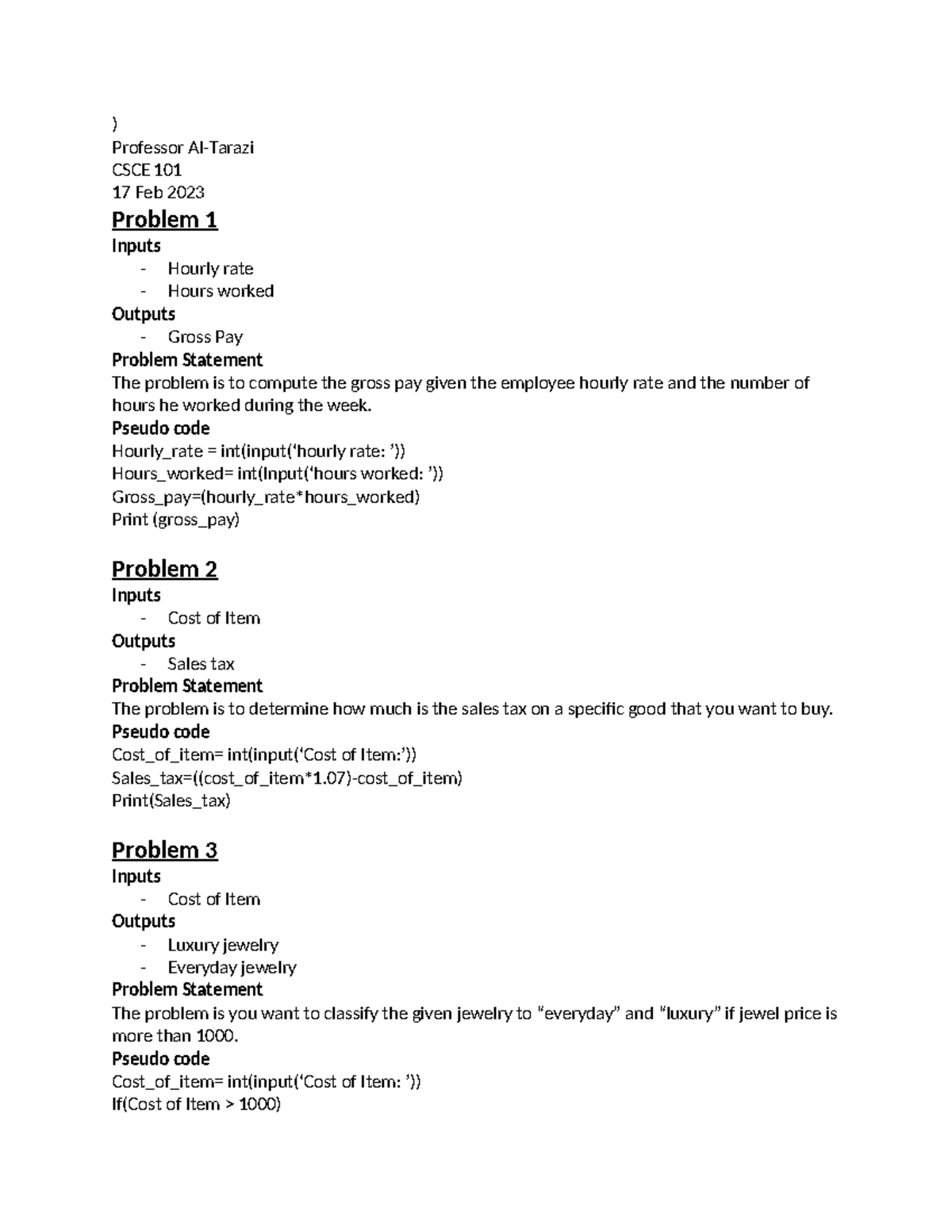 CSCE HW2 - ) Professor Al-Tarazi CSCE 101 17 Feb 2023 Problem 1 Inputs ...