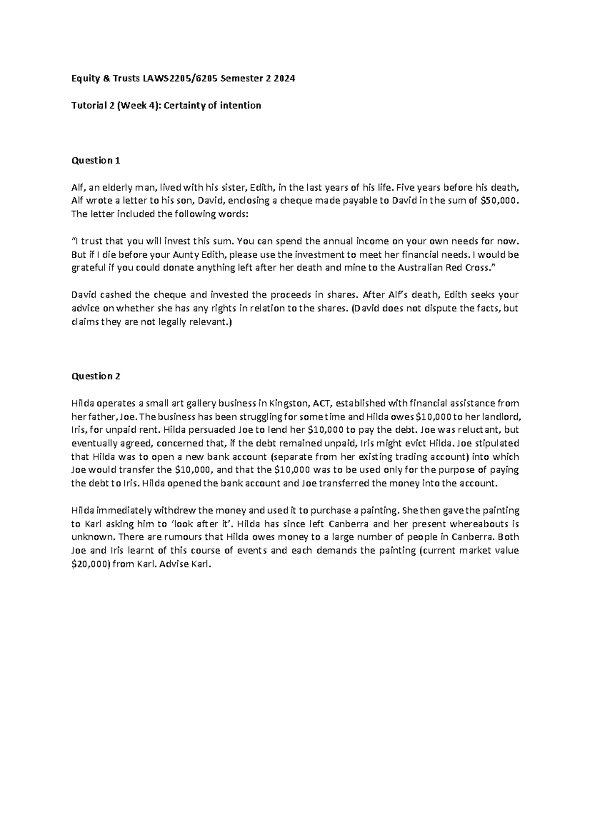Tutorial 2 (Week 4) Certainty of Intention 2024 - Equity & Trusts LAWS2205/6205 Semester 2 2024 ...