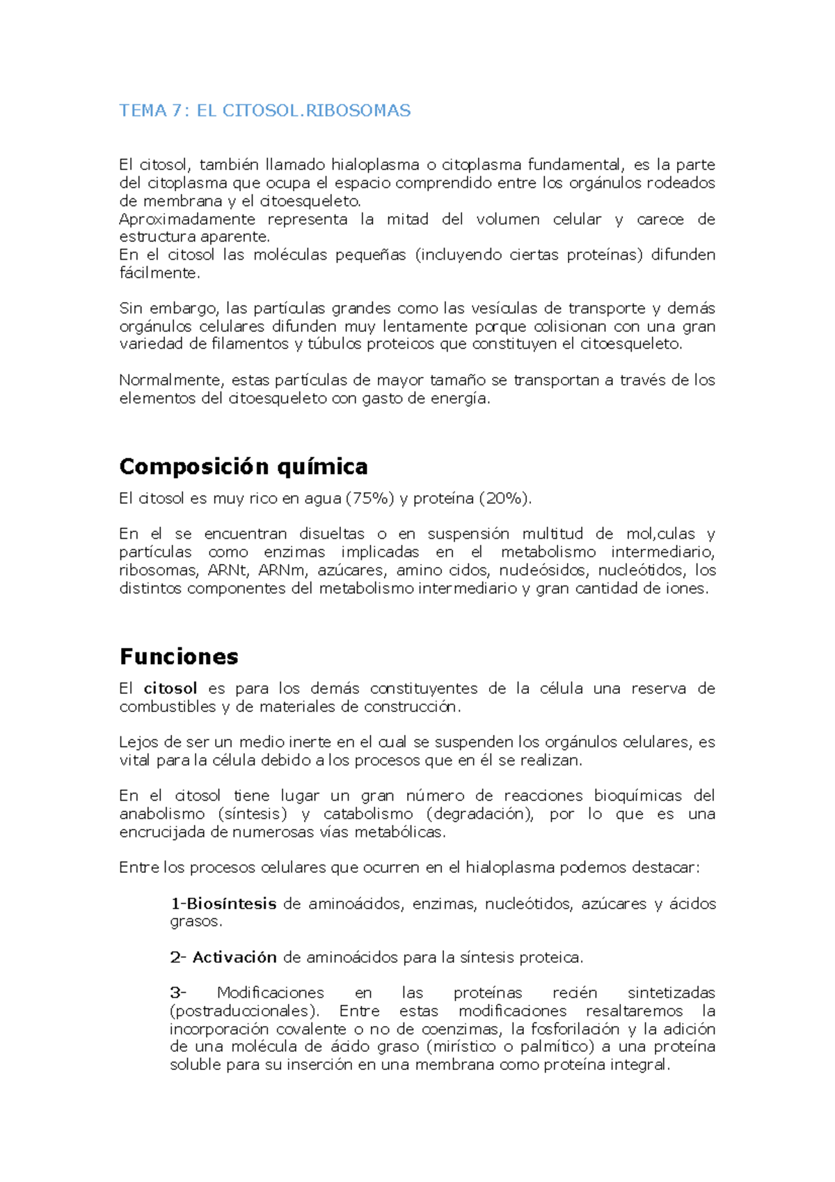 Resumen Tema 7 - TEMA 7: EL CITOSOL El citosol, también llamado ...